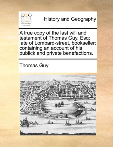 Thomas Guy (1644 — 1724), British publisher | World Biographical ...