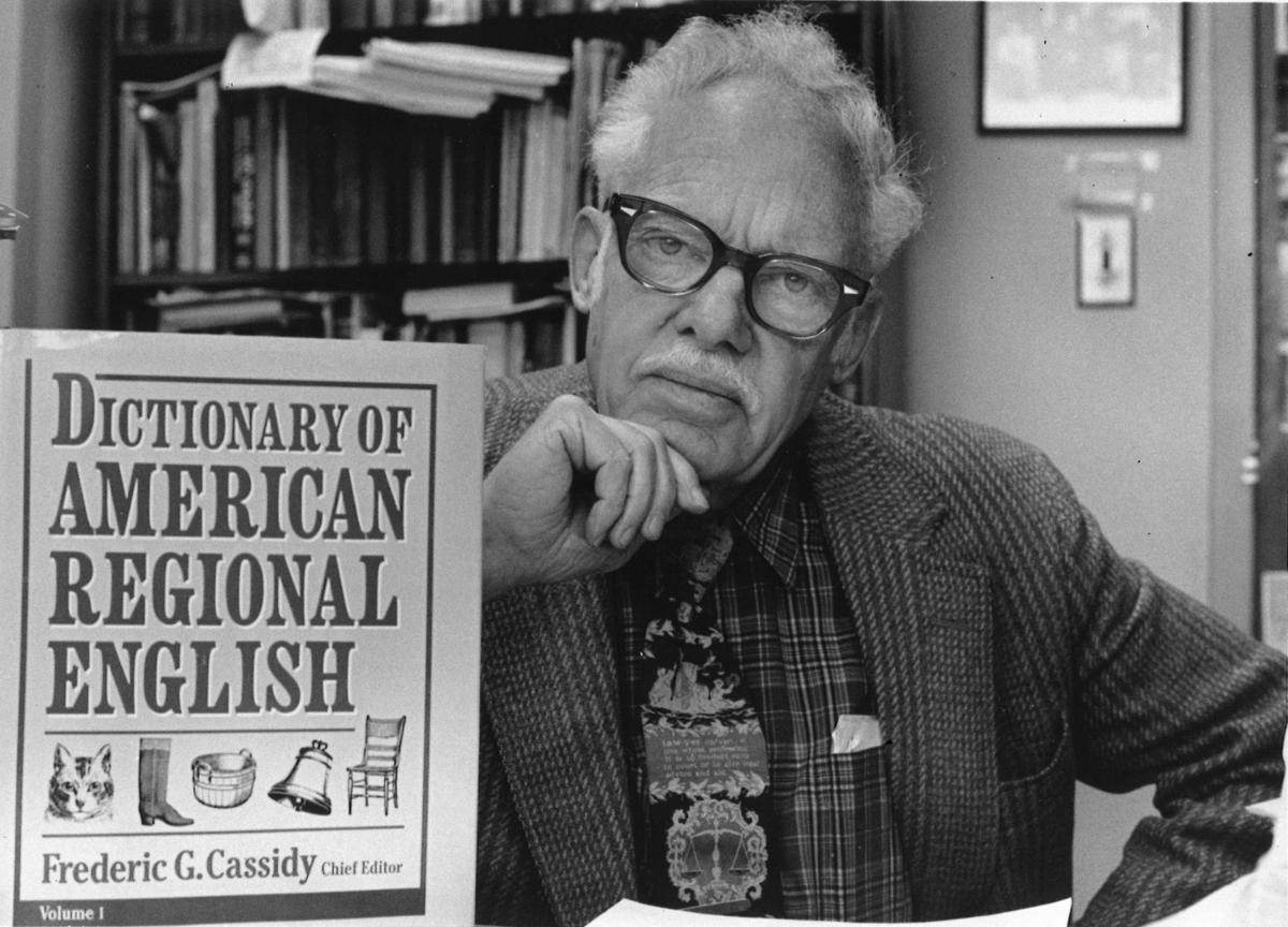 Frederic Cassidy (October 10, 1907 — June 14, 2000), American editor ...