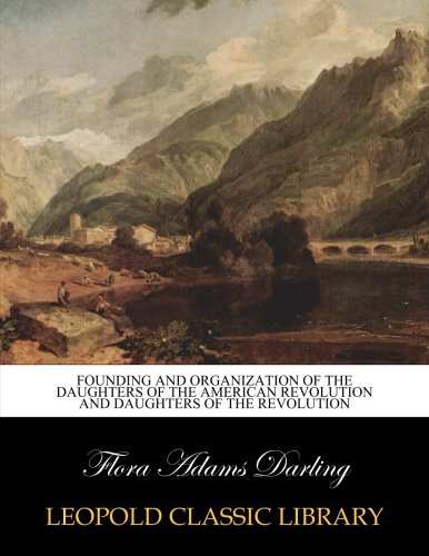 Flora Darling (July 25, 1840 — January 6, 1910), American author ...