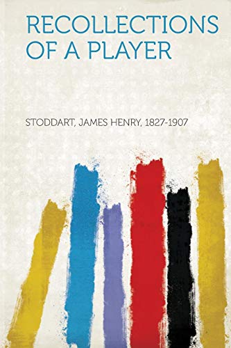 James Stoddart (January 13, 1827 — February 9, 1907), American Actor ...