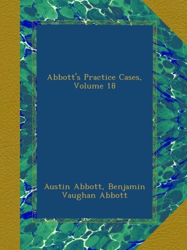 Benjamin Abbott (June 4, 1830 — February 17, 1890), American lawyer ...