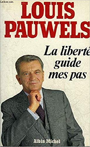 Louis Pauwels (August 2, 1920 — January 28, 1997), France editor ...